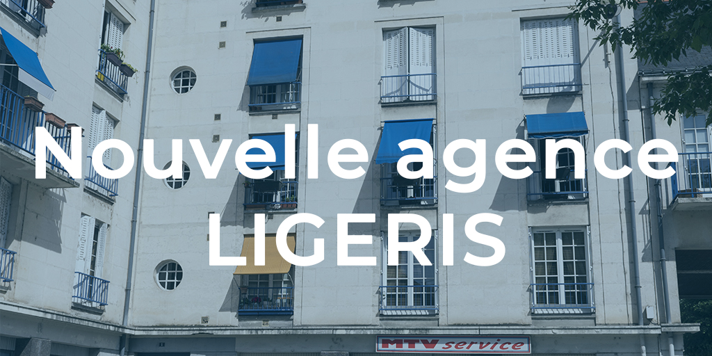 Nouvelle agence dans le Vieux Tours - LIGERIS